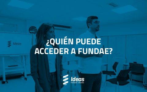 ¿Quién puede acceder a FUNDAE? | Ideas Formación de Empresas
